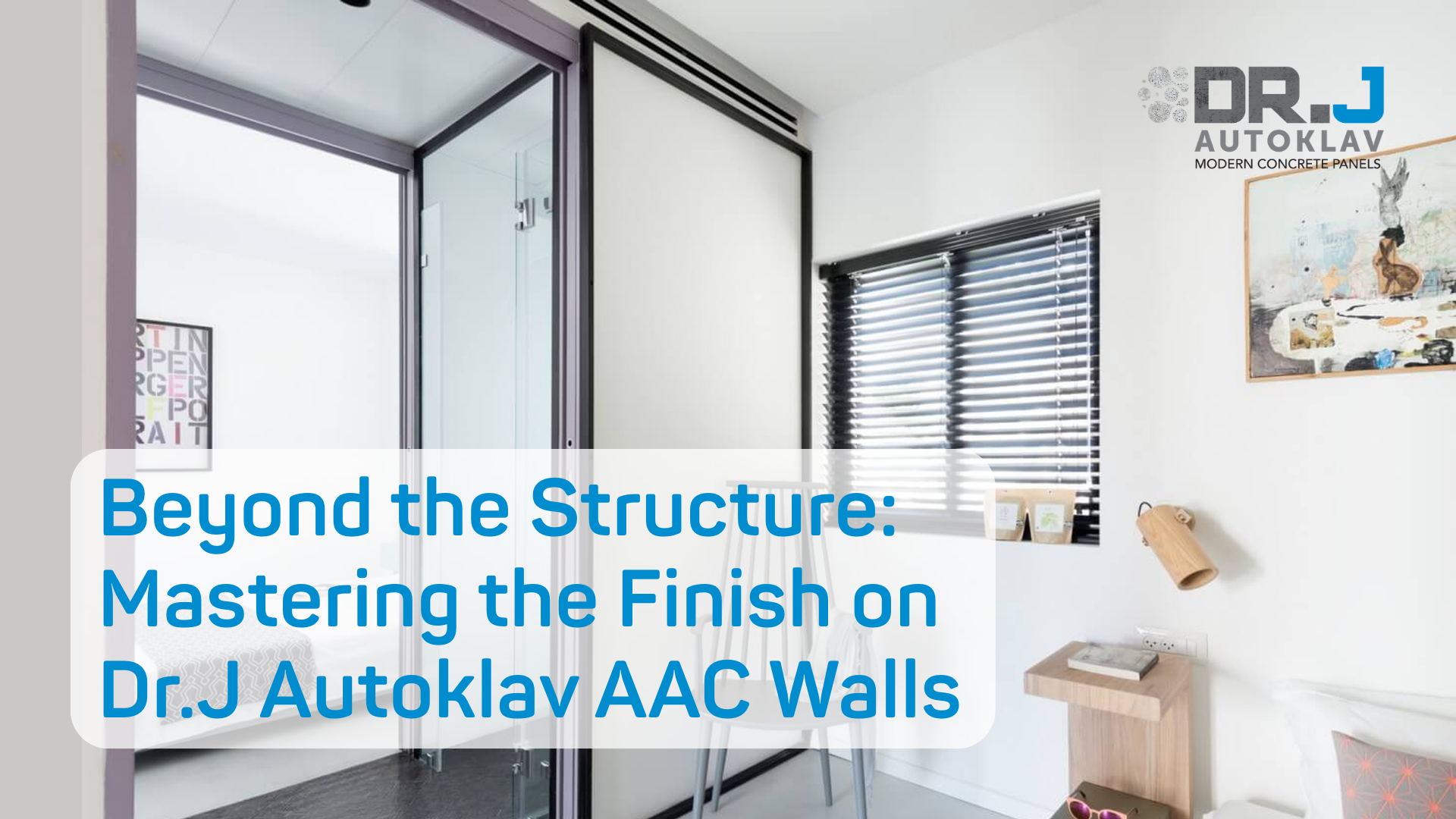 Beyond the Structure: Mastering the Finish on Dr.J Autoklav AAC Walls ...